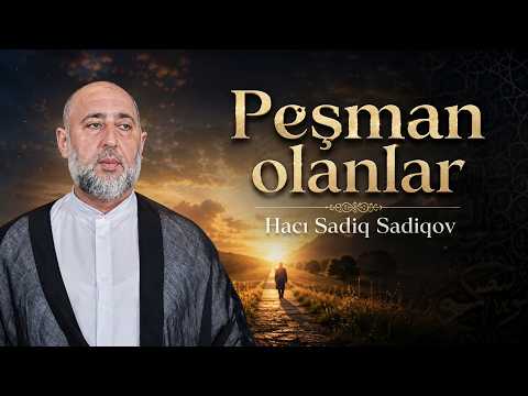 Peşman olanlar Hacı Sadiq Sadiov