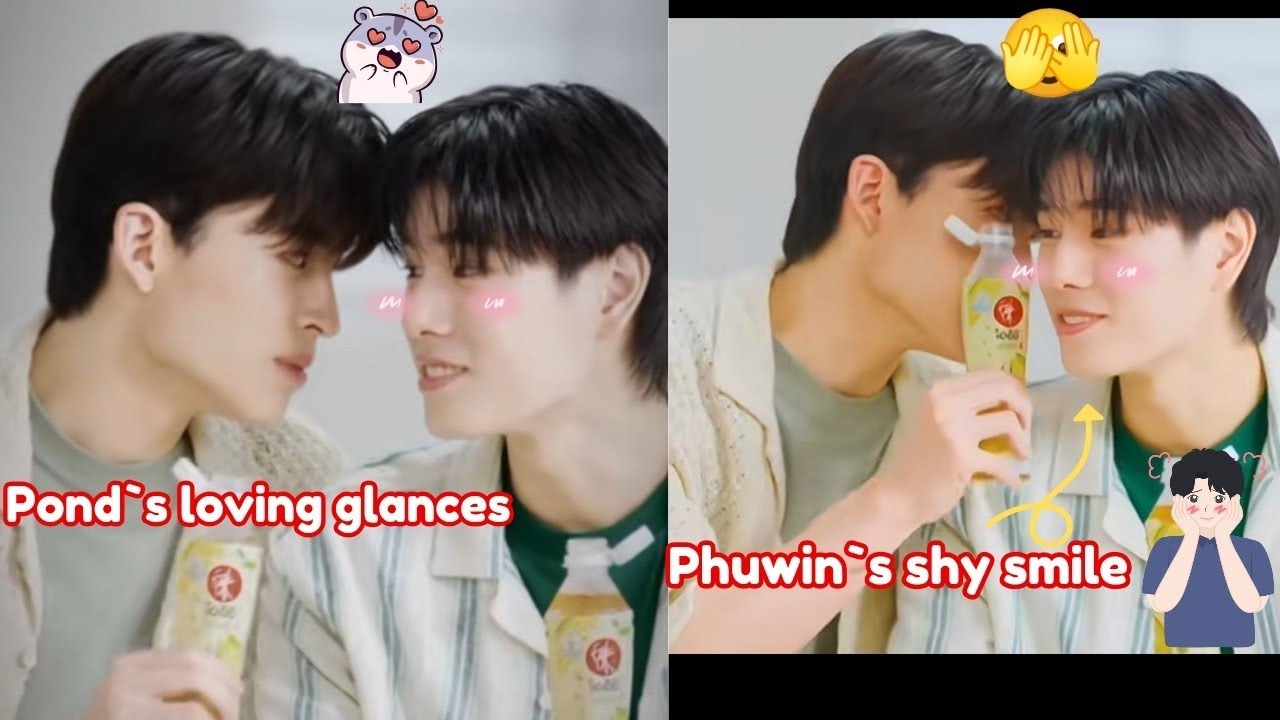 PondPhuwin : Pond`s loving glances & Phuwin`s shy smile - YouTube