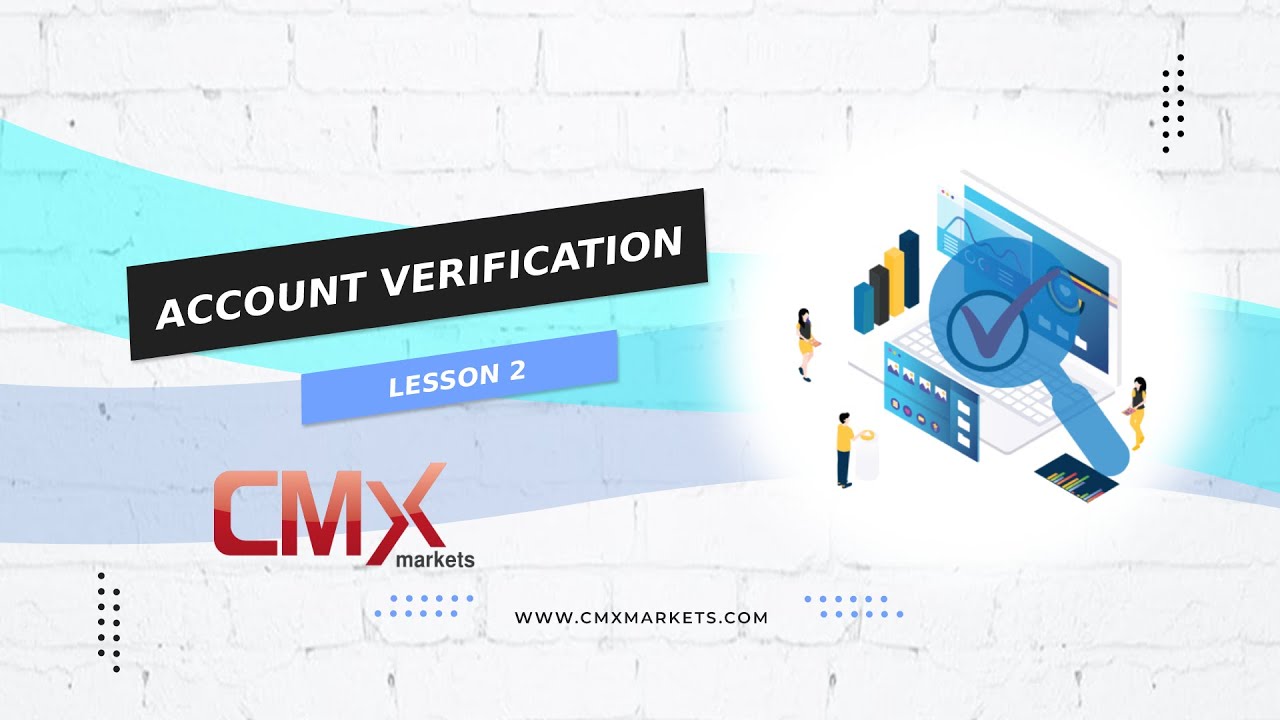 CMX - Step by Step. Account Verification. Lesson 2 - YouTube