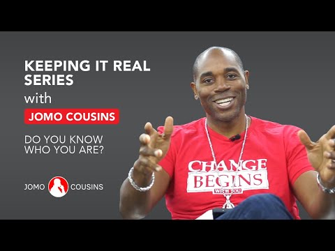 Do You Know Who You Are? | Keeping it Real with Dr. Jomo Cousins - YouTube