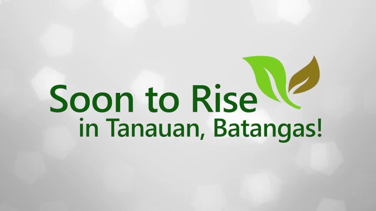 Soon to Rise Project in Tanauan - YouTube