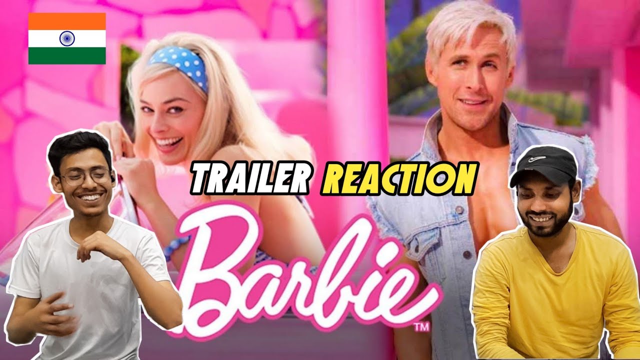 Barbie Main Trailer Reaction | Margot Robbie | Ryan Gosling | A.K ...