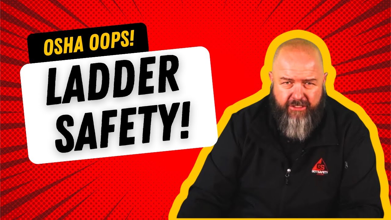 How to Avoid an $18,000 Fine for Ladder Safety Violations | OSHA Oops ...