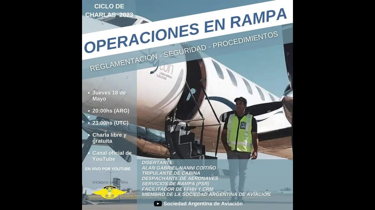OPERACIONES EN RAMPA. Reglamentación, Seguridad y Procedimientos. - YouTube