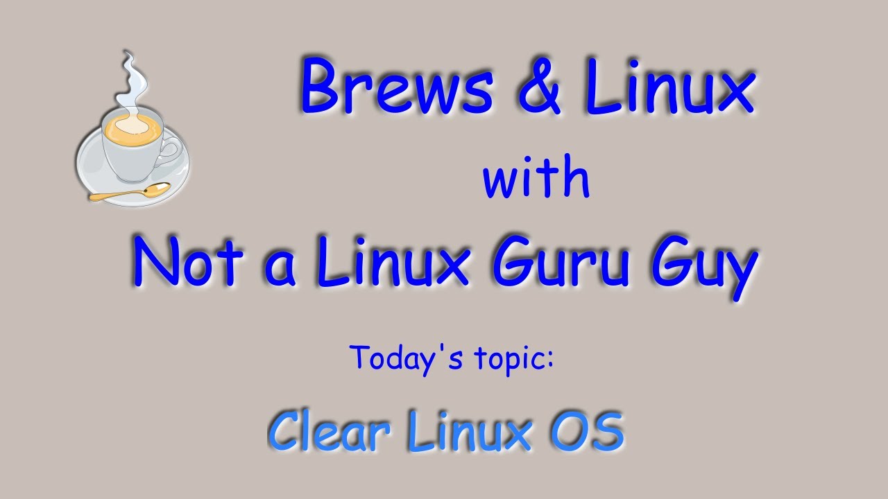 Clear Linux OS - Should You Use It? - YouTube