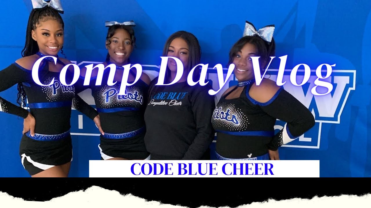 CHEER COACH LIFE | CODE BLUE CHEER COMPETITION VLOG - YouTube
