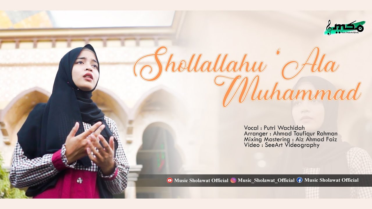 SHOLALLAHU 'ALA MUHAMMAD | Cover By : PUTRI WACHIDAH - Music Sholawat ...