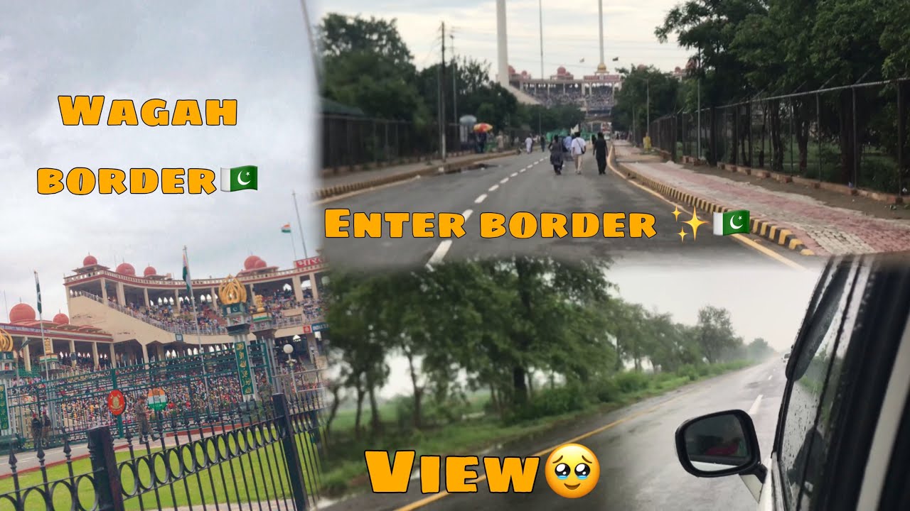 Sheikhupura say lahore waha say phala wagah border gaya🇵🇰||barish enjoy ...
