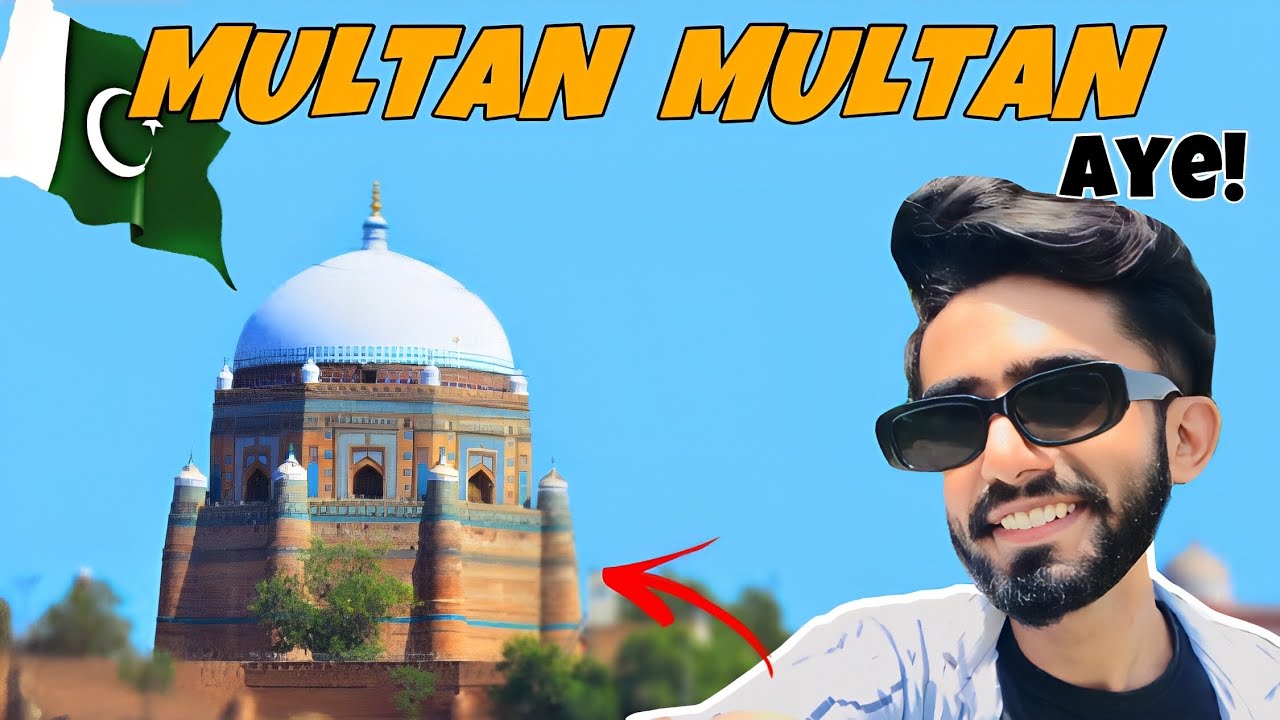 Multan Multan Aye | First Time Visit old Multan | A day in Multan - YouTube