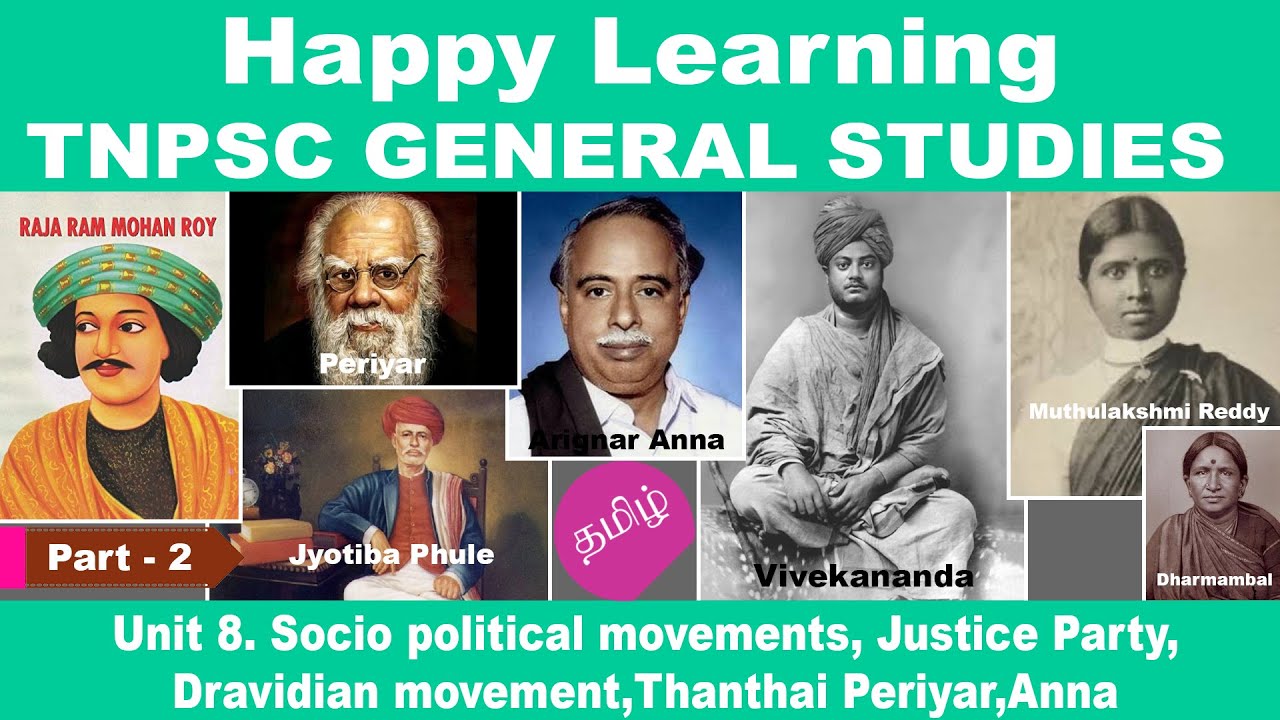 Unit 8.10thold -Socio political movements,Justice Party,Dravidian ...