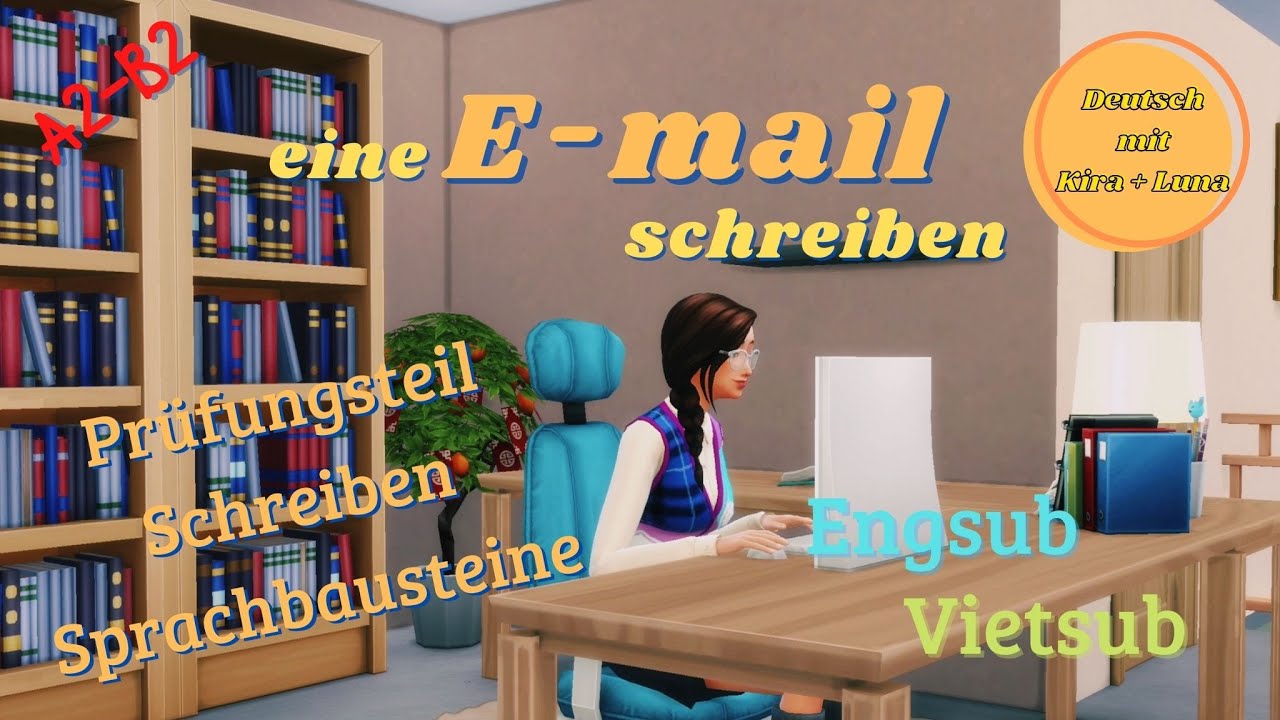 A2-B2 - Schriftliche Prüfung + Sprachbausteine - write an email - Viết ...
