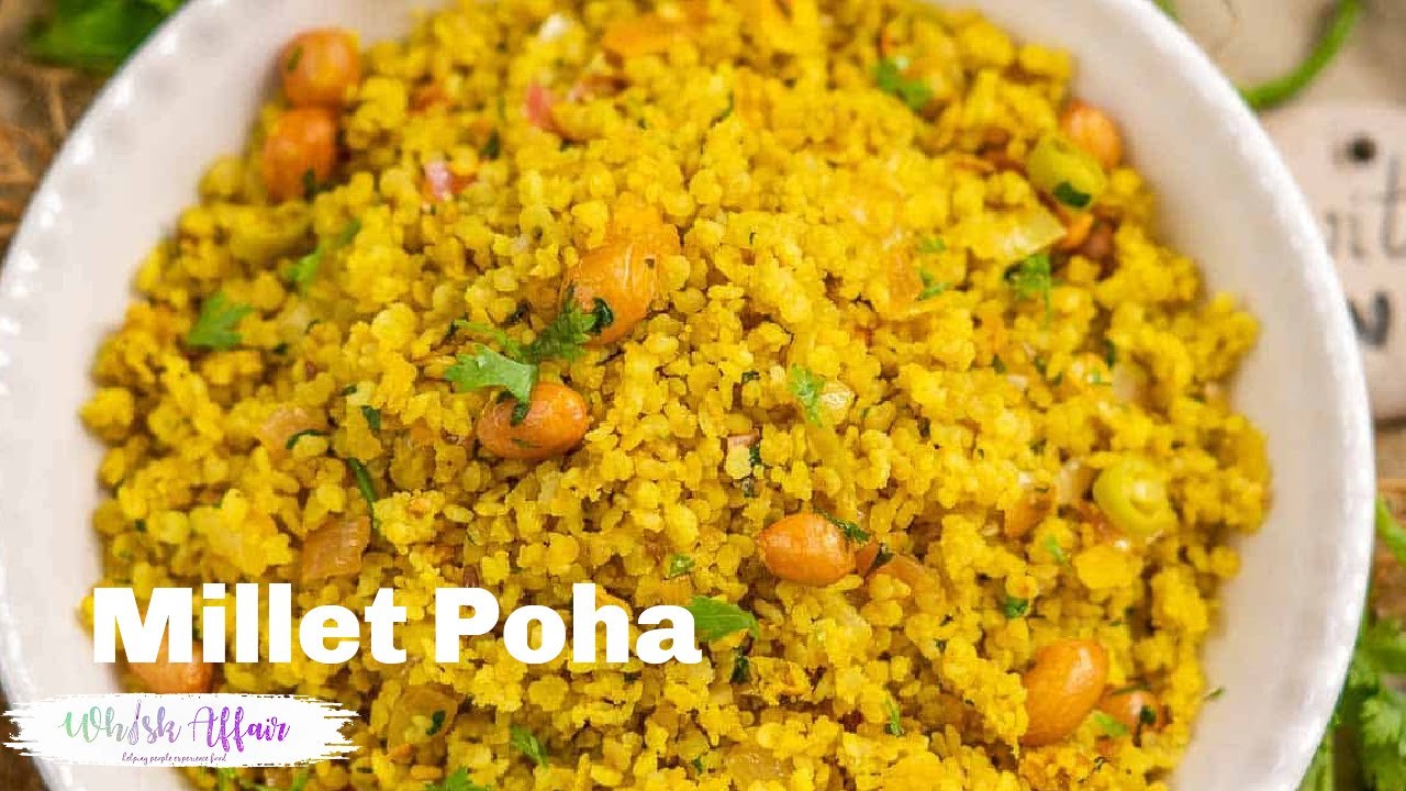 Millet Poha Recipe (Healthy Breakfast Recipe) - YouTube