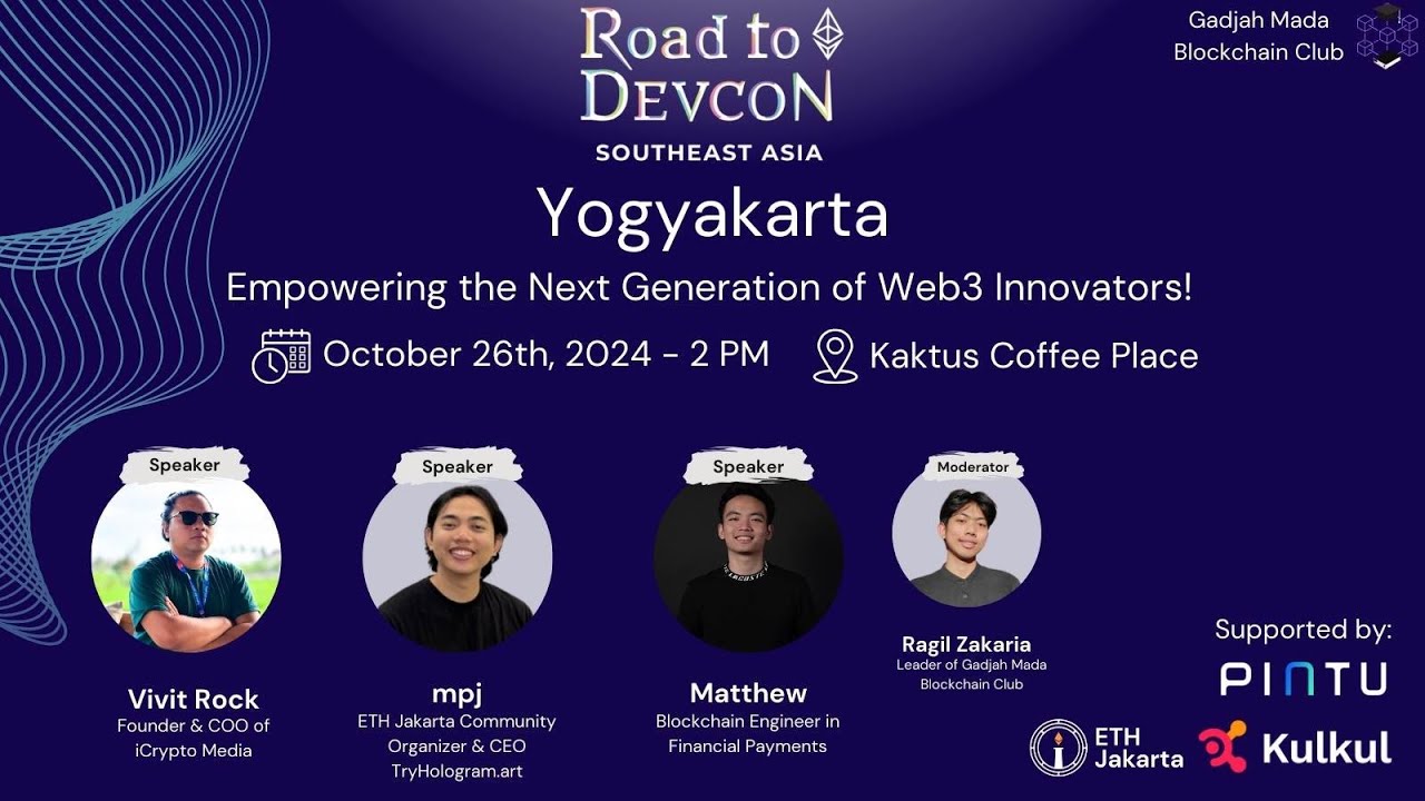 Gadjah Mada Blockchain Club: "Road to Devcon: Empowering the Next Generation of Web3 Innovators ...