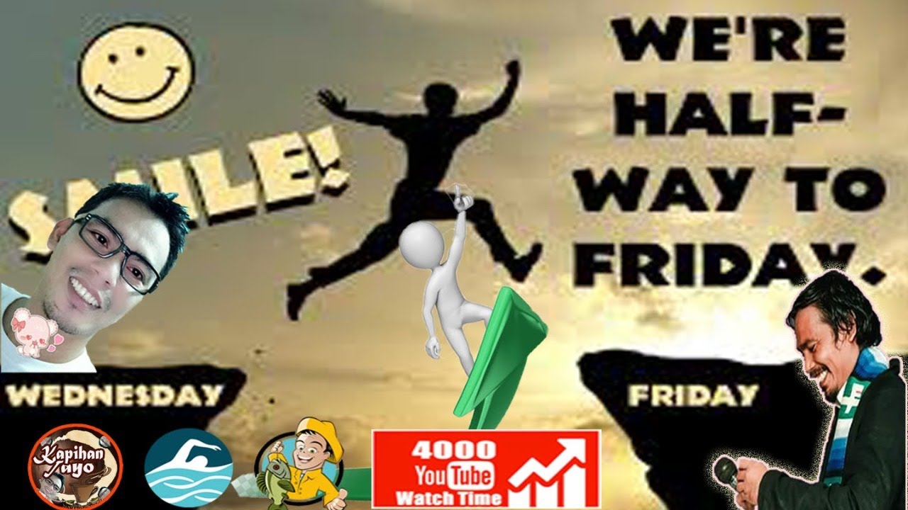 halfway to friday ...wednesday na - YouTube