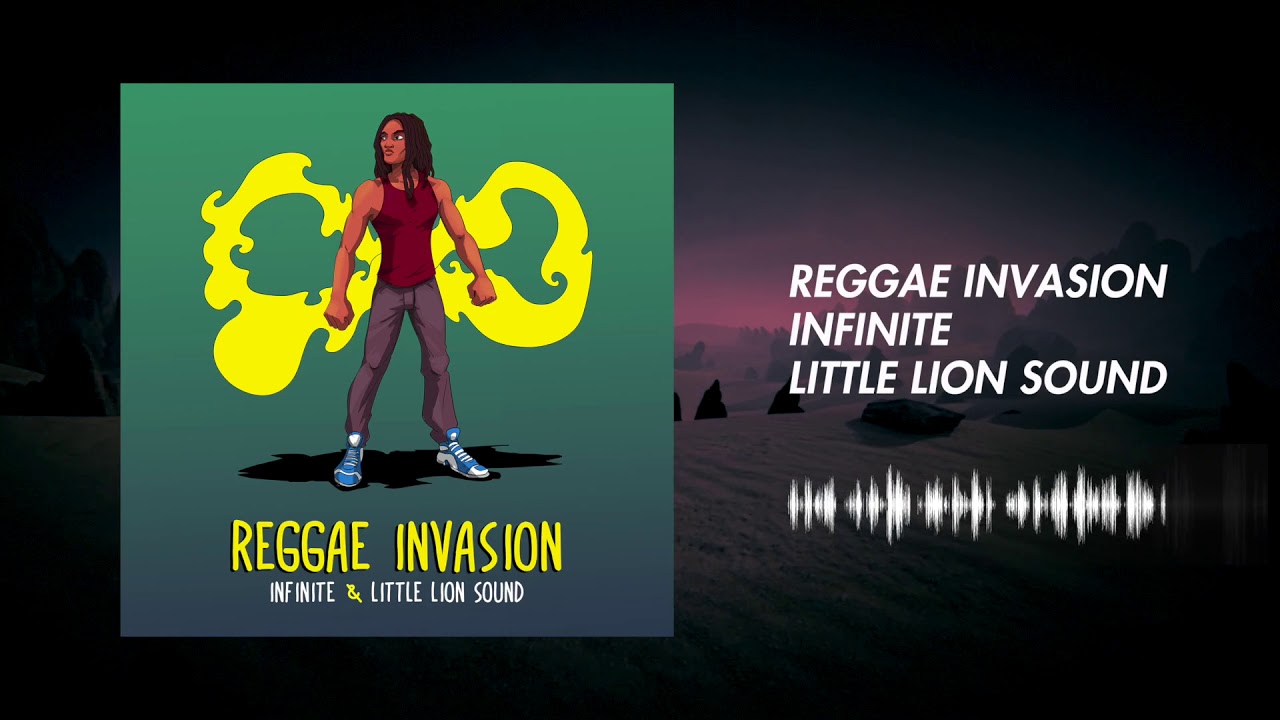 Infinite & Little Lion Sound - Reggae Invasion (Official Audio) - YouTube