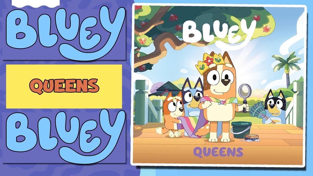 Bluey Book: Queens Read Aloud. - YouTube