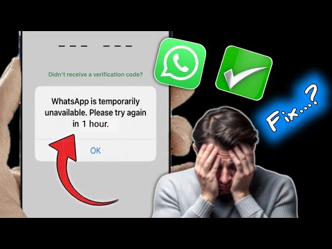 WhatsApp Geçici Olarak Kullanılamıyor. Lütfen 1 Saat Sonra Tekrar Deneyin Sorunu | Çözüm 2025