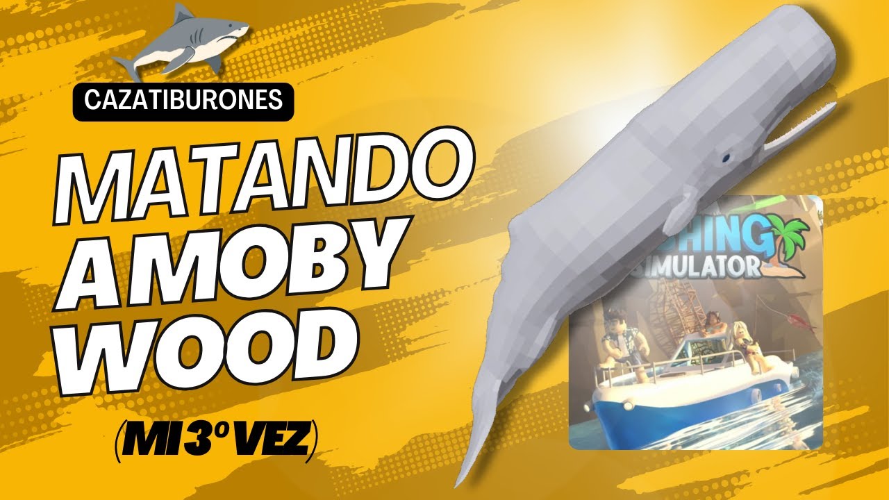 CAZANDO a MOBY WOOD por 3º VEZ | Fishing Simulator Roblox CAP. 2 - YouTube
