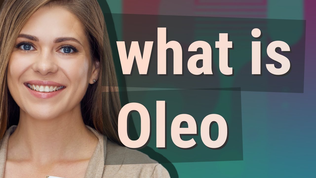 Oleo | meaning of Oleo - YouTube