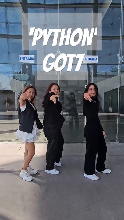 Got7 esta de regreso! #PYTHON 🐍 #got7 #Kpop #KpopDanceCover #ahgase # ...