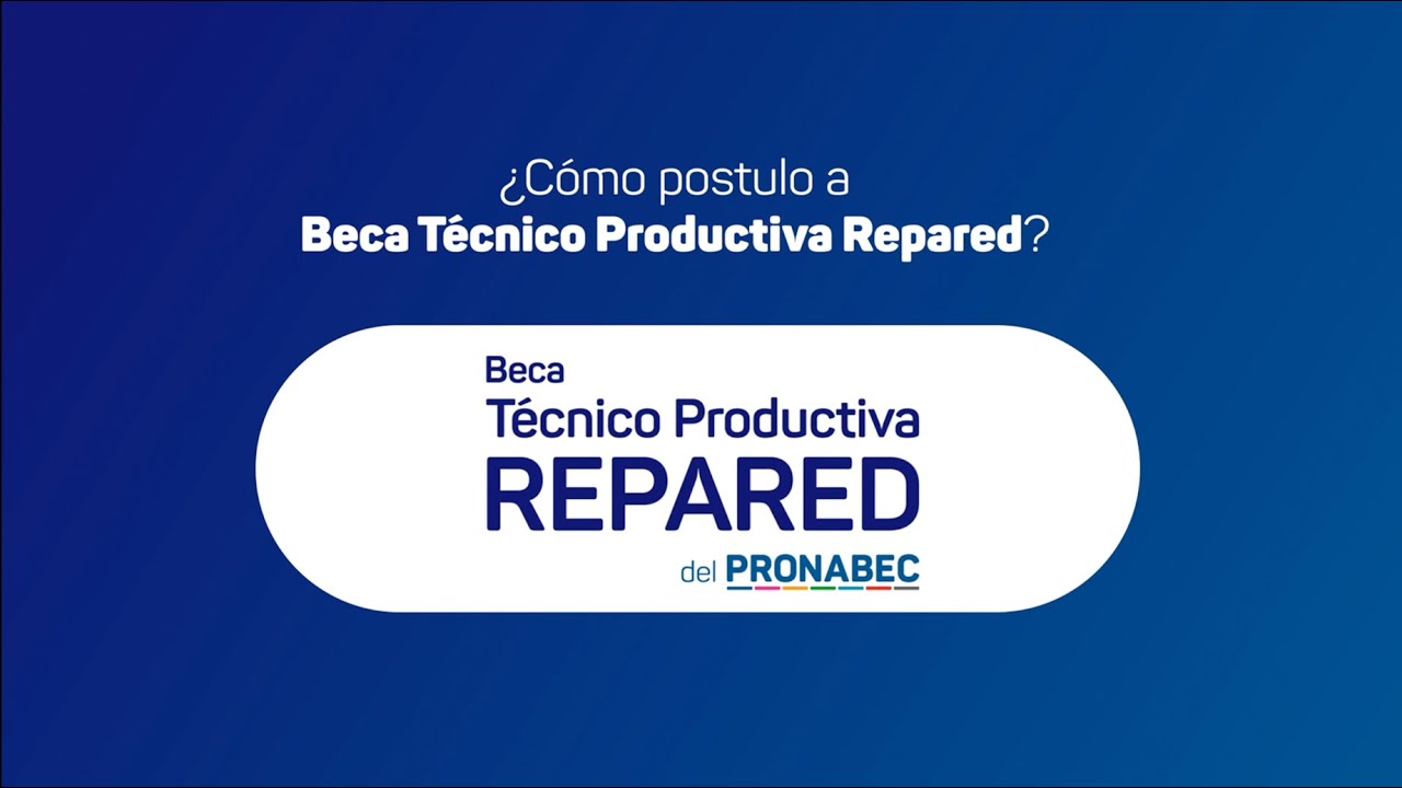 Beca Técnico Productiva Repared 2024: tutorial de postulación - YouTube