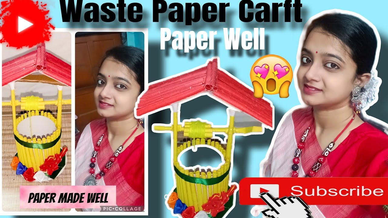 DIY - Water Well with Waste Paper - Crafthome decoration ...