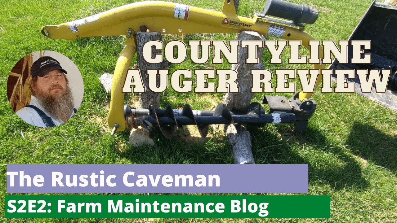 Farm Maintenance - S2E2 - New Auger Bit and County Line Auger System ...