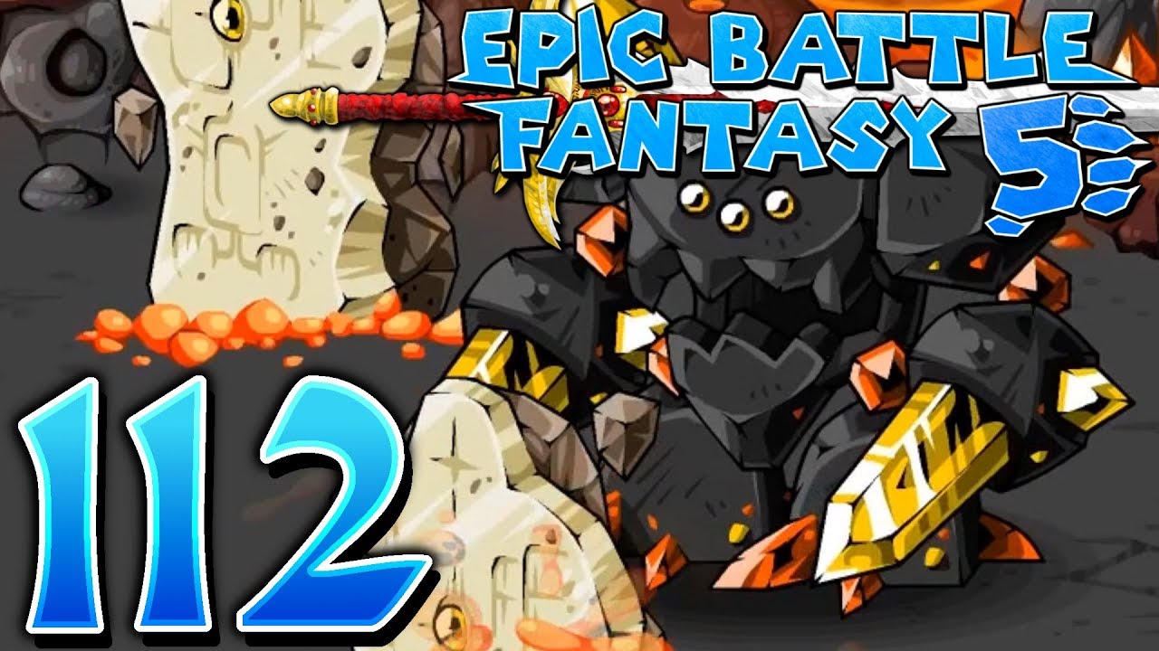 Epic Battle Fantasy 5: E112 - Molten Forge (Epic) - YouTube