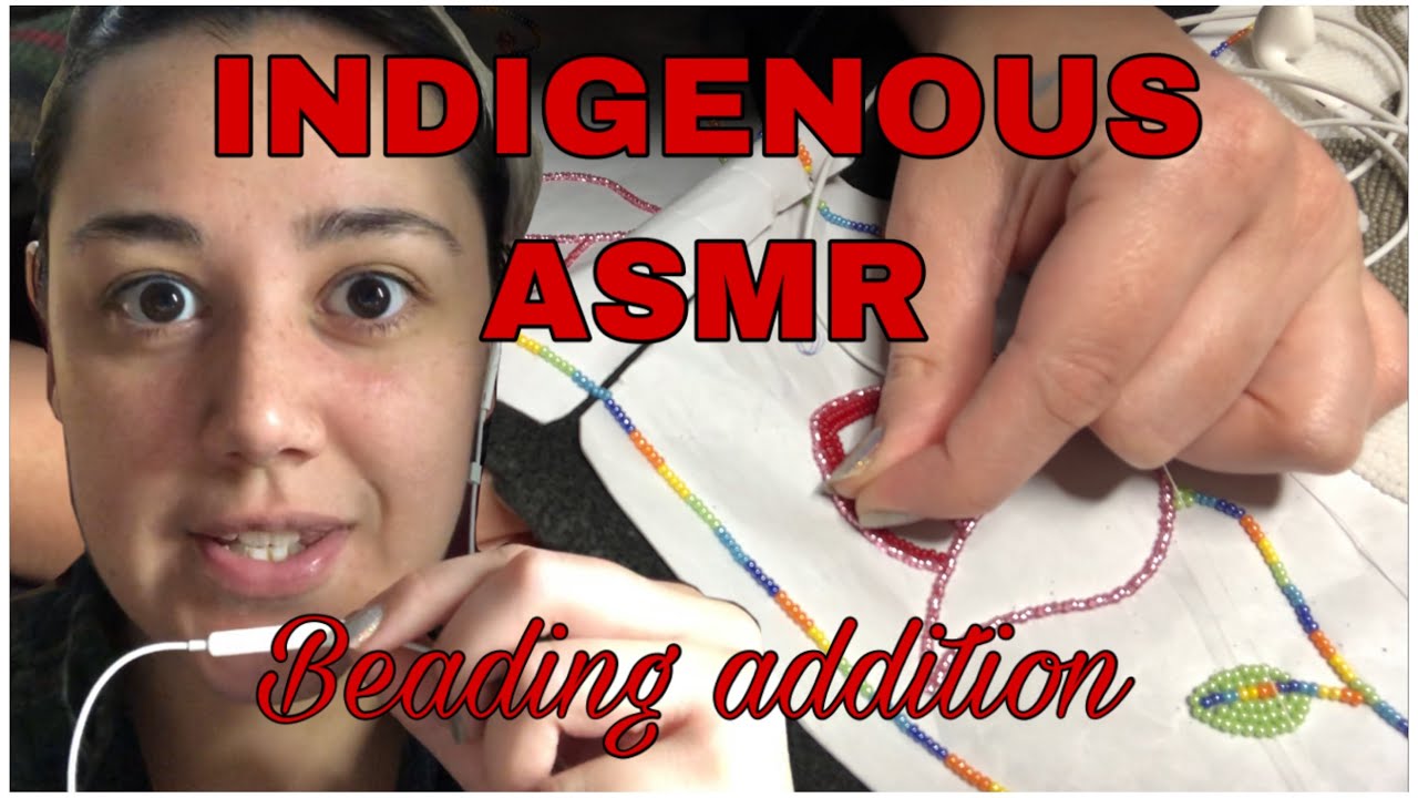 Indigenous ASMR: Beading addition - YouTube