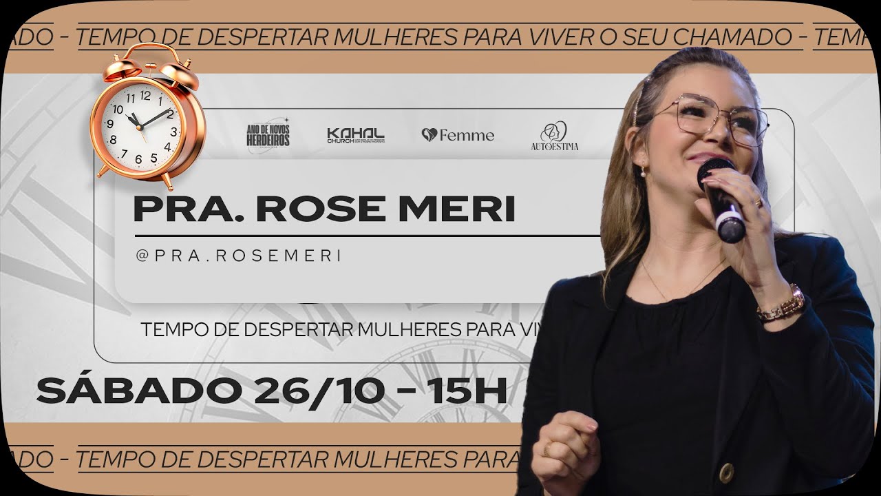 CONFERÊNCIA DESPERTAR | DIA 2 SÁBADO 26.10 | Kahal Church - Rose Meri ...