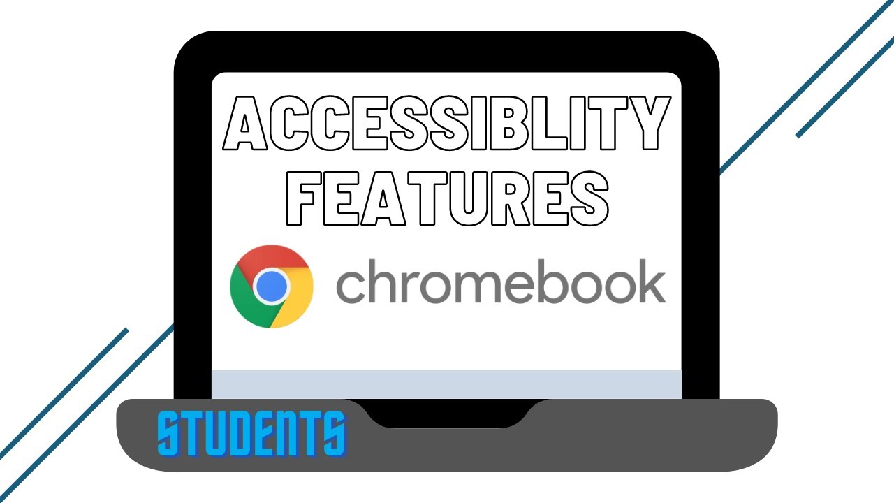 Chromebook Accessibility Features - YouTube