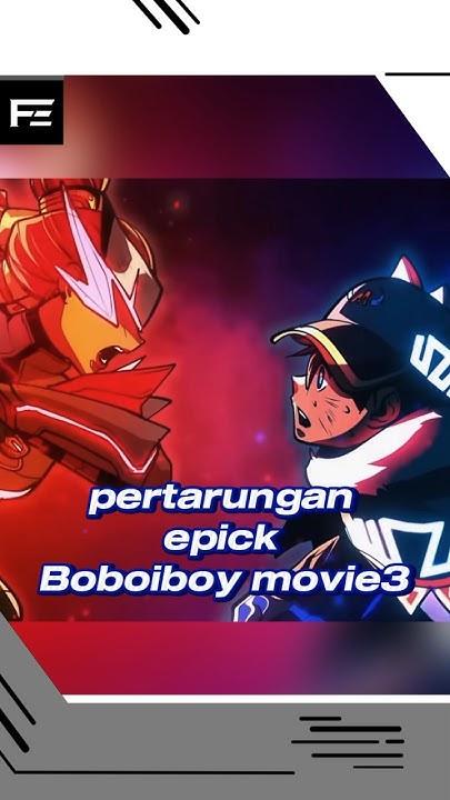 Pertarungan Ter epick dalam sejarah Boboiboy?menurut saya(Boboiboy)#boboiboyedit#shorts# ...