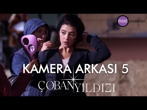 Çoban Yıldızı - Kamera Arkası 5