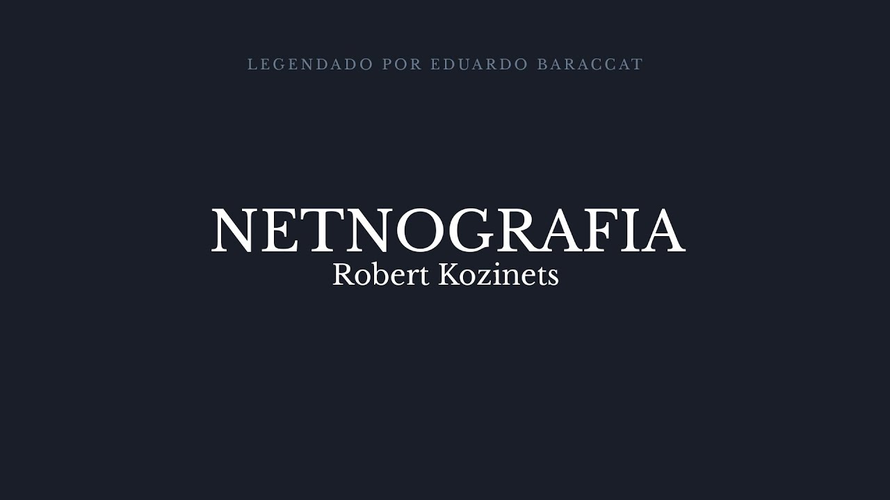 Netnografia, por Robert Kozinets - YouTube