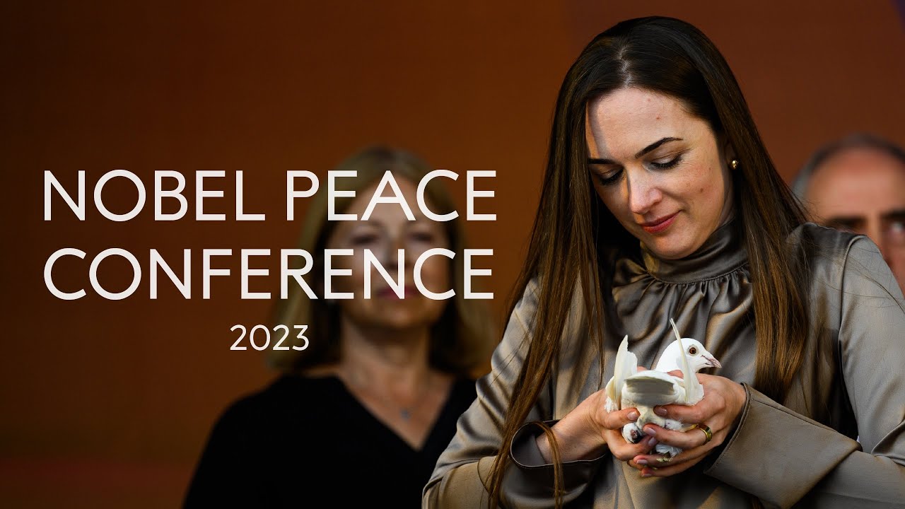 Nobel Peace Conference 2023: Human Rights Heroes - YouTube
