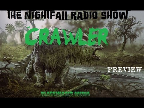 THE NIGHTFALL RADIO SHOW: CRAWLER (Preview) - YouTube