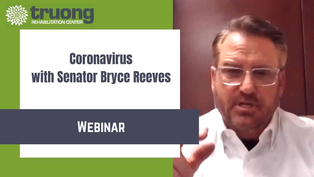 Dr. Anne Truong, Webinar, Episode 10, Coronavirus, Senator Bryce Reeves ...