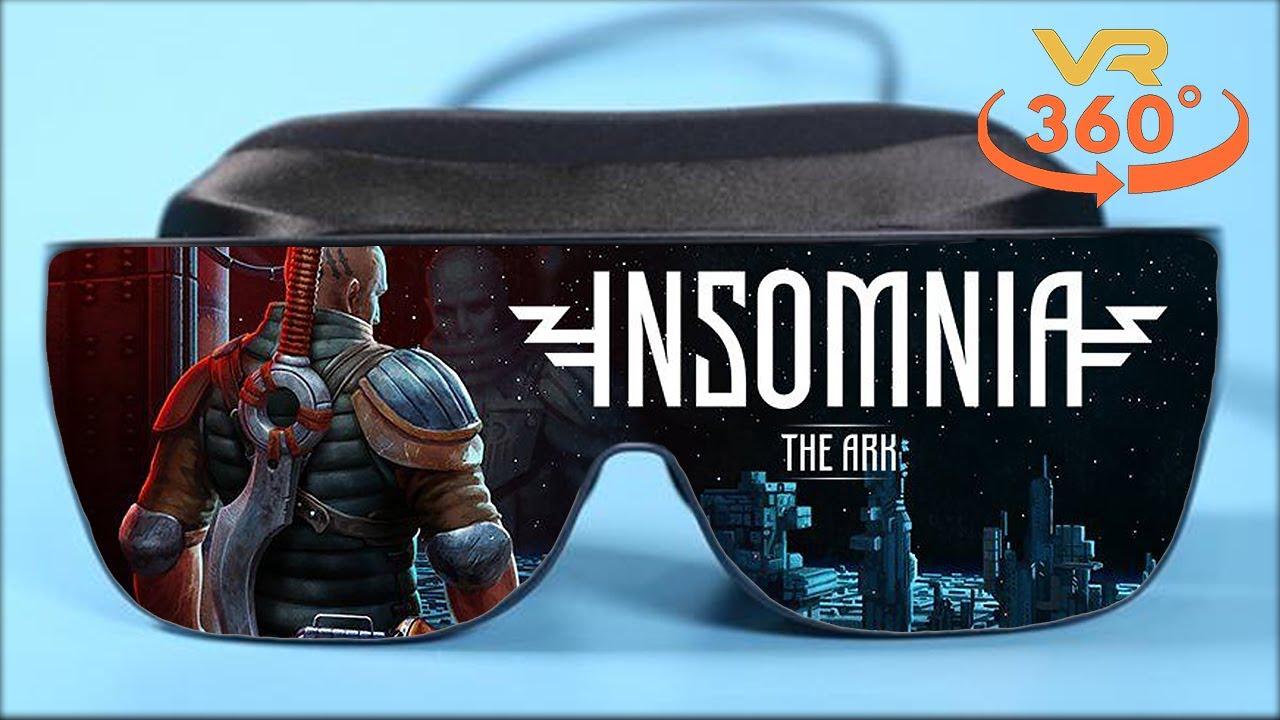 INSOMNIA: The Ark VR 360° 4K Virtual Reality Gameplay - YouTube
