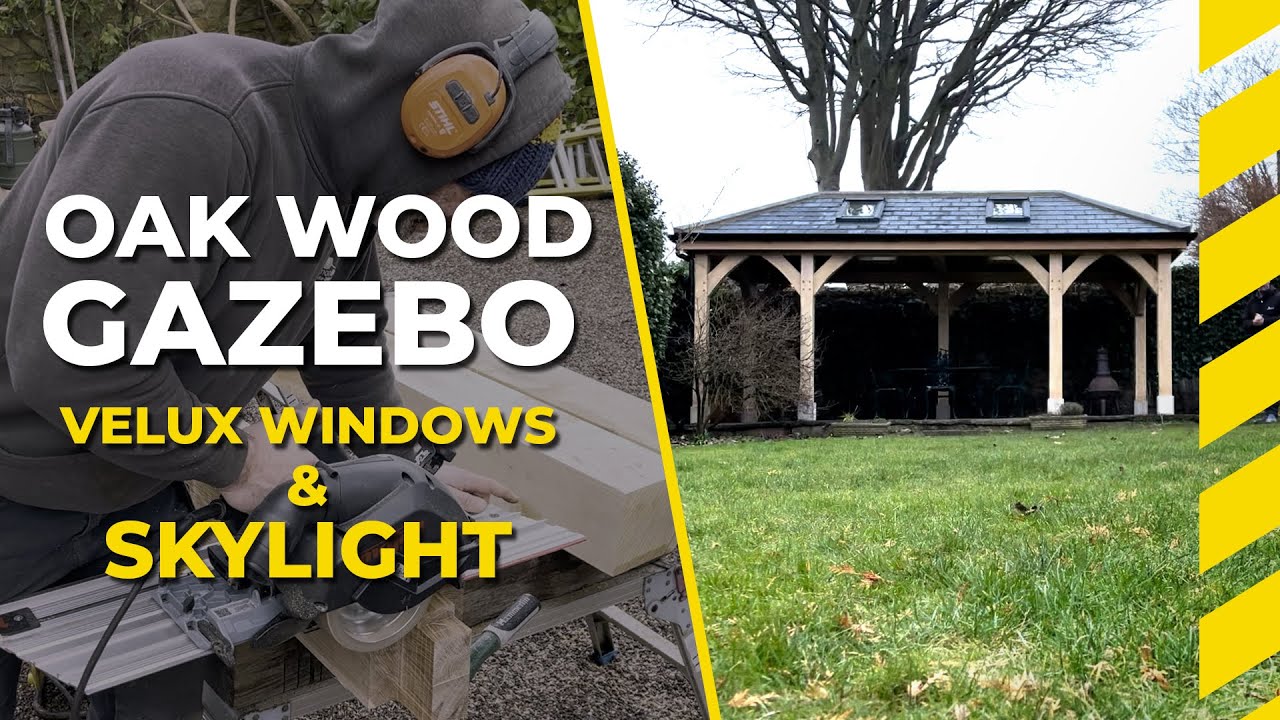 Building an Oak Wood Gazebo W/ Velux Windows & Skylight - YouTube