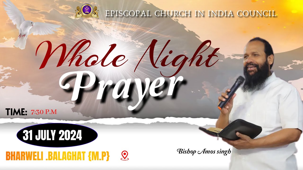 PROPHETICAL WHOLE NIGHT PRAYER || BISHOP AMOS SINGH || - YouTube