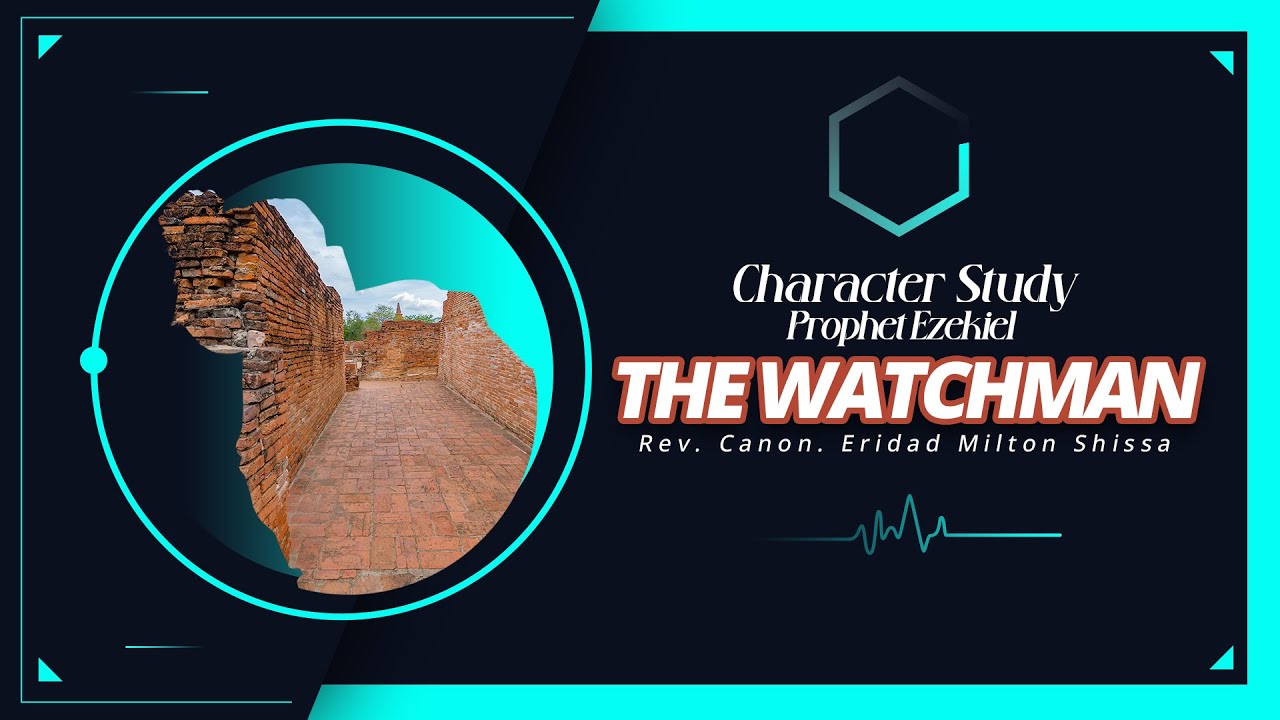 The Watchman (Bible Character Study) || Finding God Ep, 140 #Truth ...