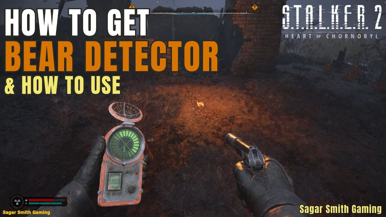 STALKER 2 BEAR DETECTOR Location | How to Get & How to Use | STALKER 2 ...