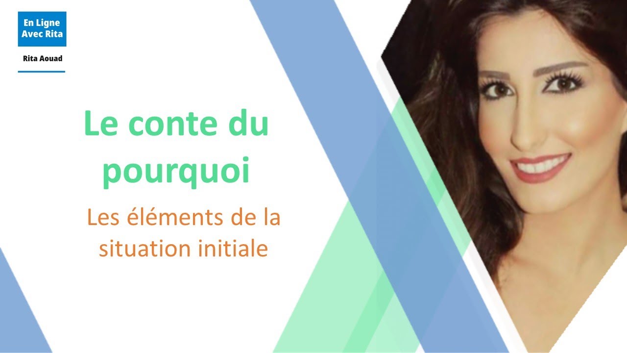 Le conte du pourquoi: les éléments de la situation initiale - YouTube