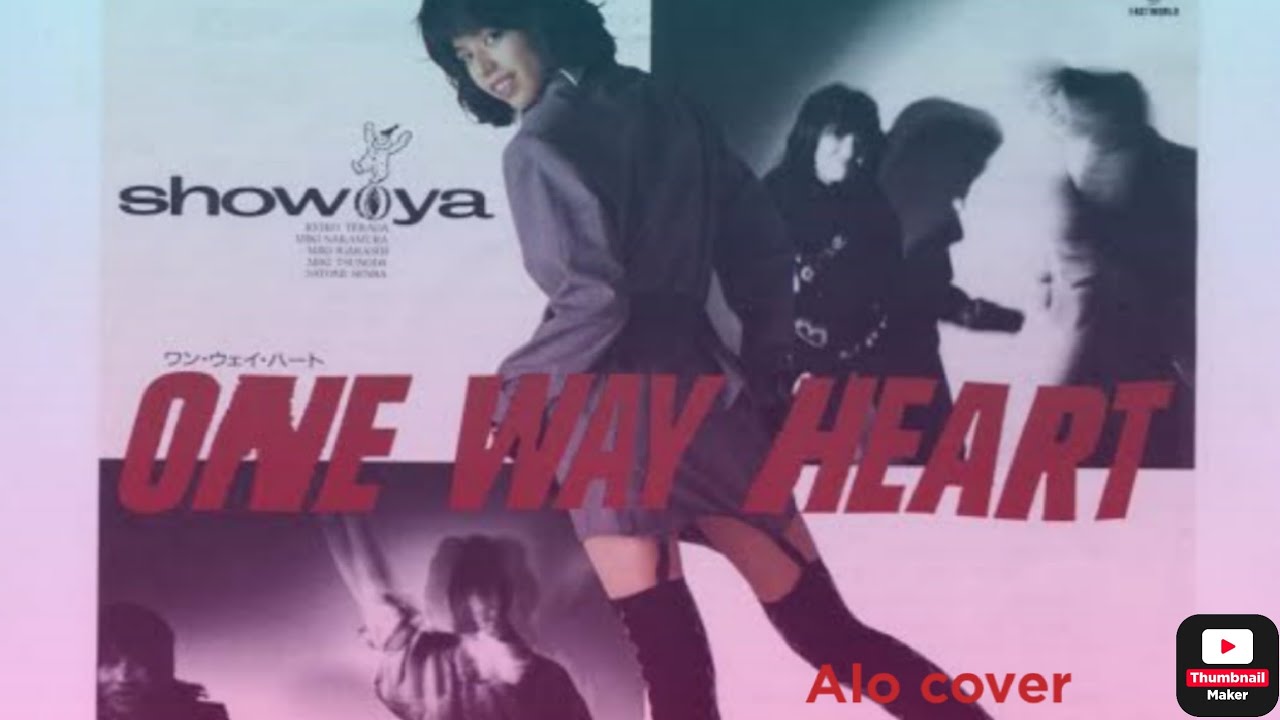 ガールズバンドシリーズSHOW-YA編第7弾ONE WAY HEART!Japanese girls band SHOW-YA 7th ...