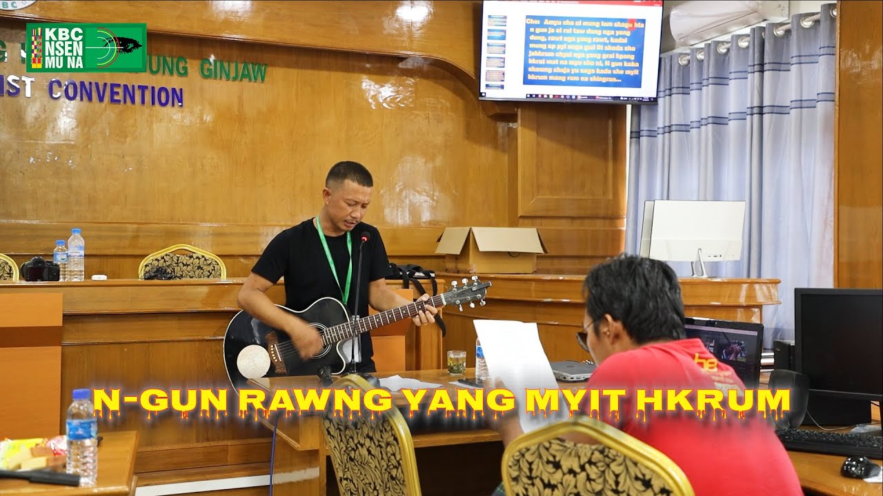 N-gun Rawng Yang Myit Hkrum - YouTube