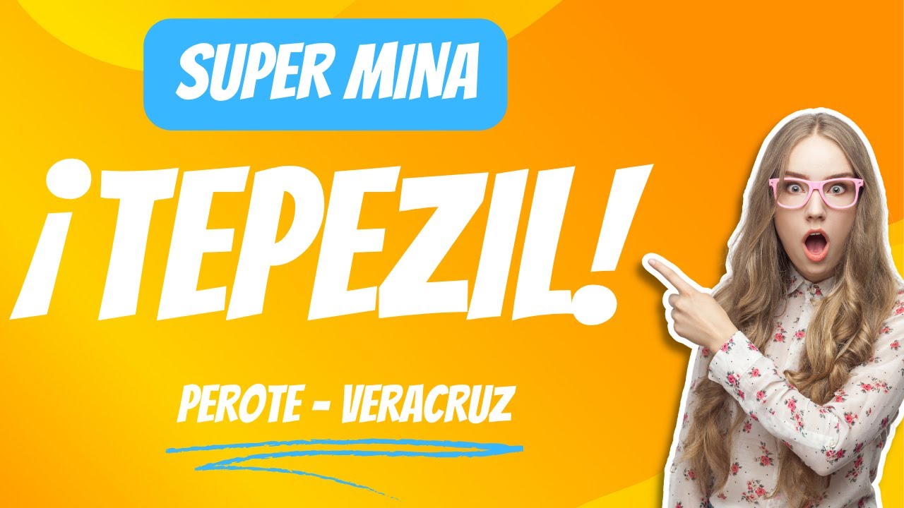 MINA DE TEPEZIL GIGANTE - YouTube