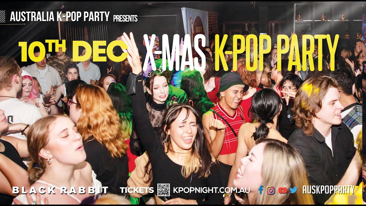 Melbourne Kpop Party 10th December 2021 @ The Black Rabbit - YouTube