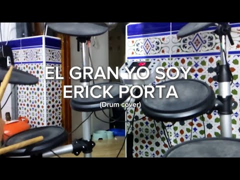 El Gran Yo Soy - Erick Porta // Drum cover - YouTube