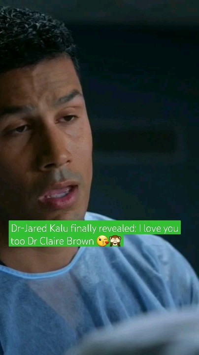 Dr. Jared Kalu Revealed: I love you, too, Claire Brown. #viral#video# ...