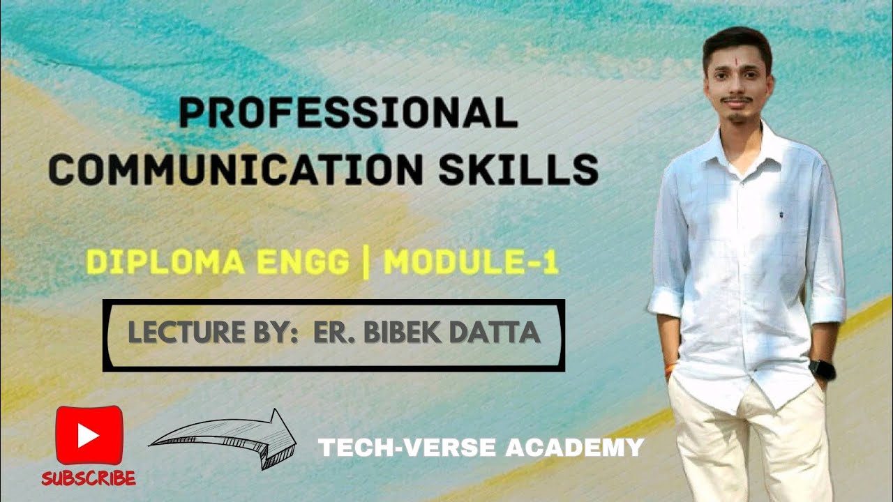 Professional Communication Skills | Module-1 : Basics of Comm Skills ...